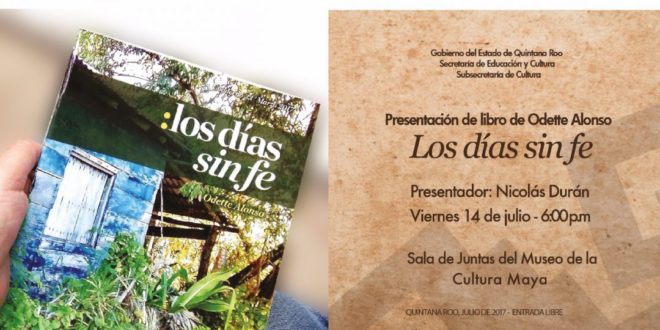 PRESENTARAN LIBRO DE ODETTE ALONSO EN EL MUSEO DE LA CULTURA MAYA ...